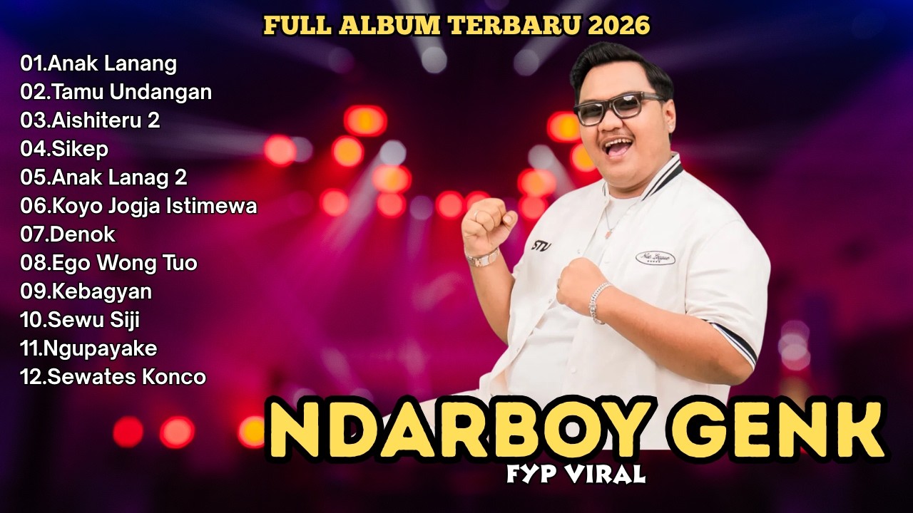 NDARBOY GENK FULL ALBUM VIRAL 2026 | FULL AMBYAR - YouTube