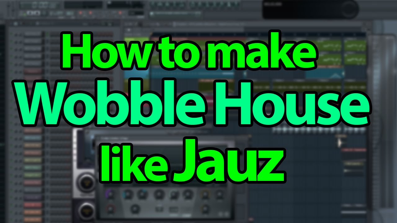 How to make Wobble House Bass like Jauz or Don Diablo - NI Massive ...