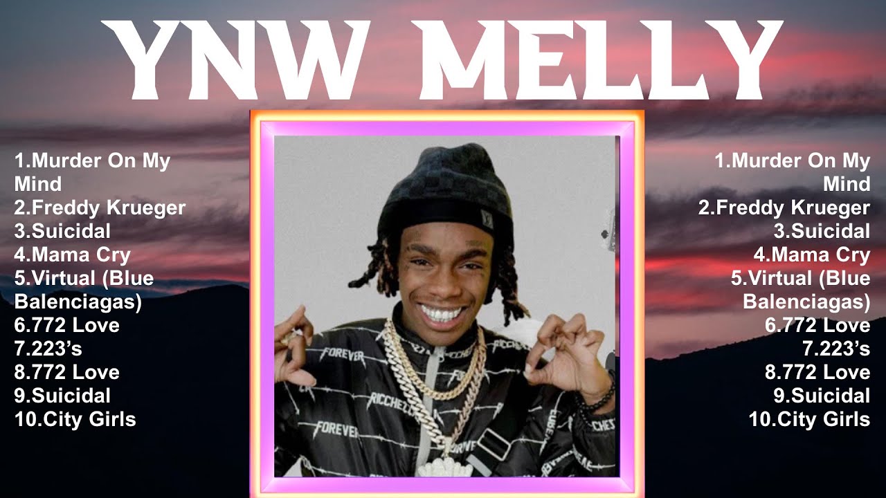 YNW Melly Full Album 2024 ~ Top 10 Best Songs ~ Greatest Hits - YouTube