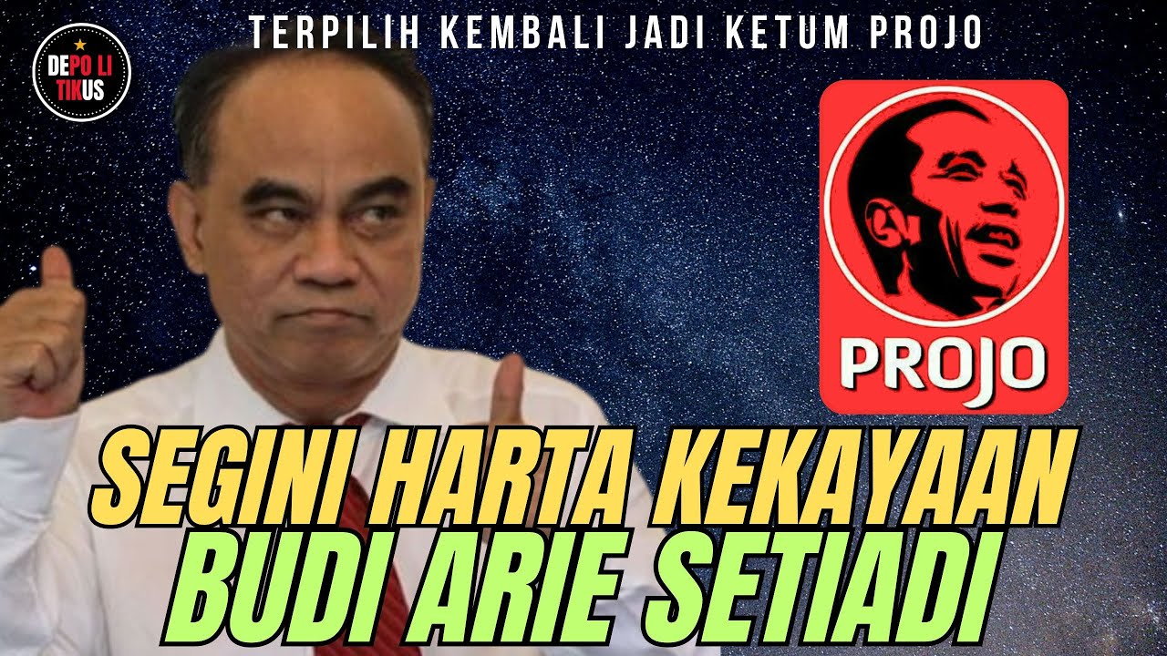 Budi Arie Setiadi Terpilih Lagi Jadi Ketum Projo, Ini Rincian Harta ...