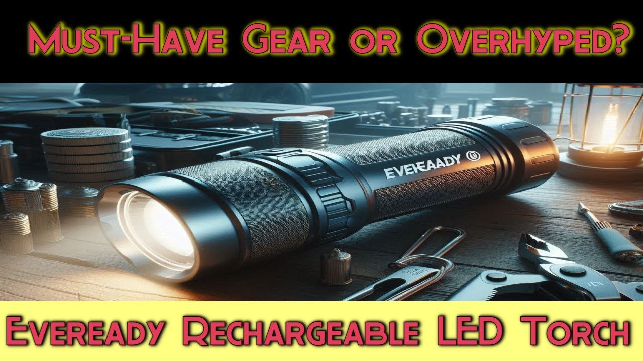 🔥 Discover the Eveready Rechargeable LED Torch! 🔥 - YouTube