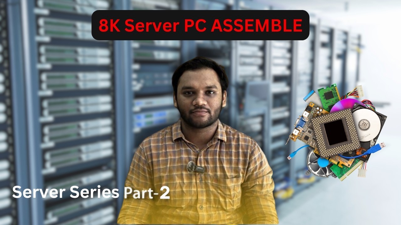 8K Server PC Assemble Video, Server PC PART 2 #apopmobilestore # ...