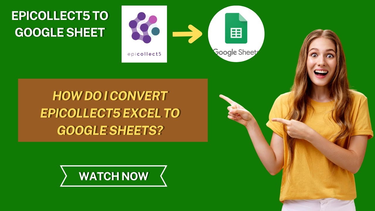 How do I convert EPICOLLECT5 Excel to Google Sheets? - YouTube