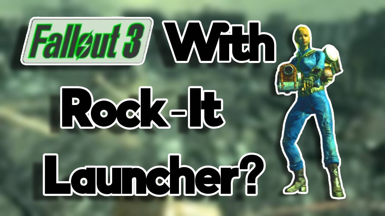 Can You Beat Fallout 3 With Only A Rock-It Launcher? - YouTube