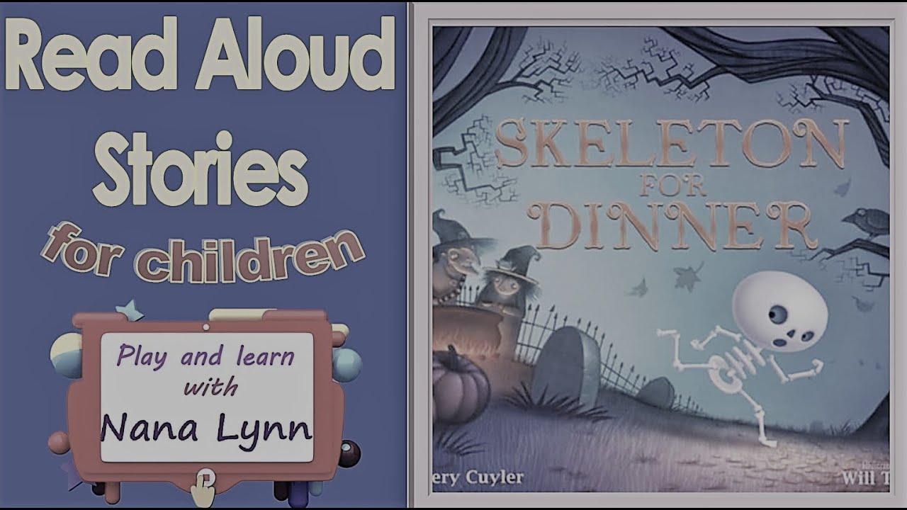 KIDS BOOKS READ ALOUD ~ Skeleton for Dinner ~ Halloween Stories - YouTube