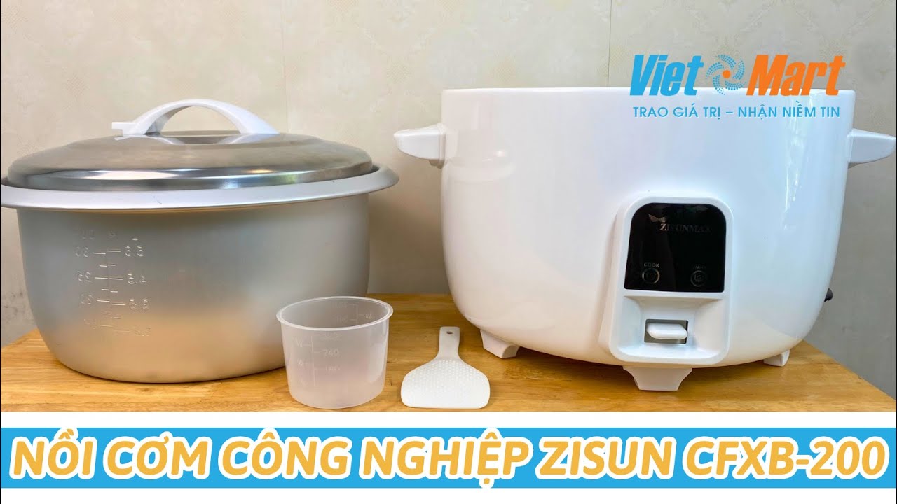 5,5L cùng chiếc nồi cơm điện công nghiệp Zisun CFXB-200. - YouTube