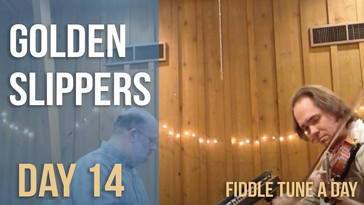 Golden Slippers - Fiddle Tune a Day - Day 14 - YouTube