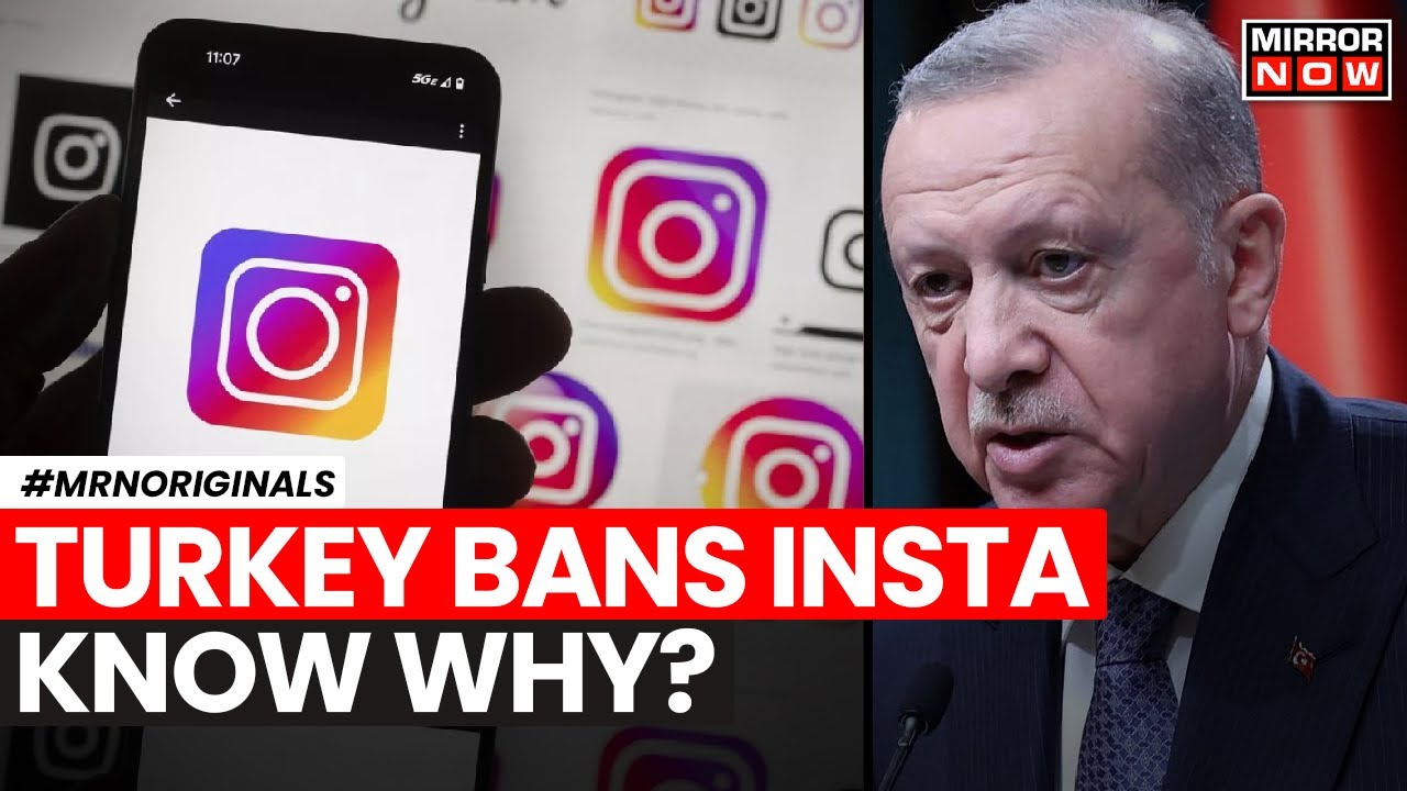 Turkey Bans Instagram | Turkey Blocks Instagram With No Explanation ...