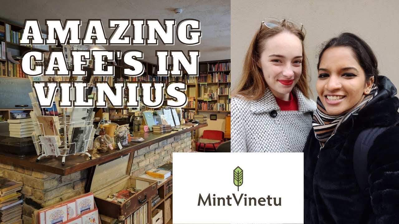 Amazing café to visit in Vilnius - Mint Vinetu | Café Vlog | P2 - YouTube