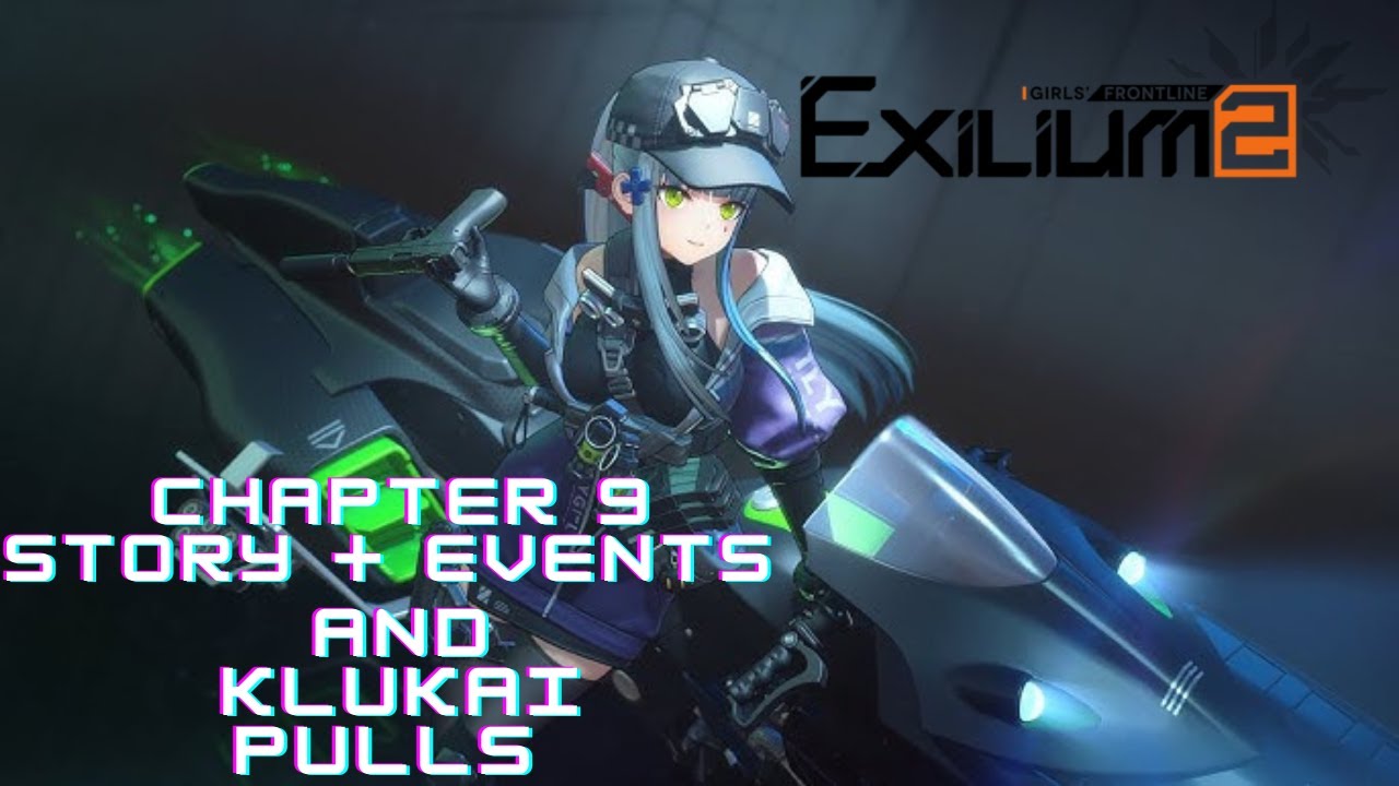 GFL2 CHAPTER 9 & EVENTS + KLUKAI PULLS & TRIBE NINE AFTER - YouTube