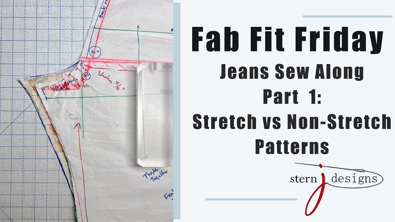 Fab Fit Friday: Jeans Sew Along Part 1: Stretch vs Non-Stretch Jeans ...