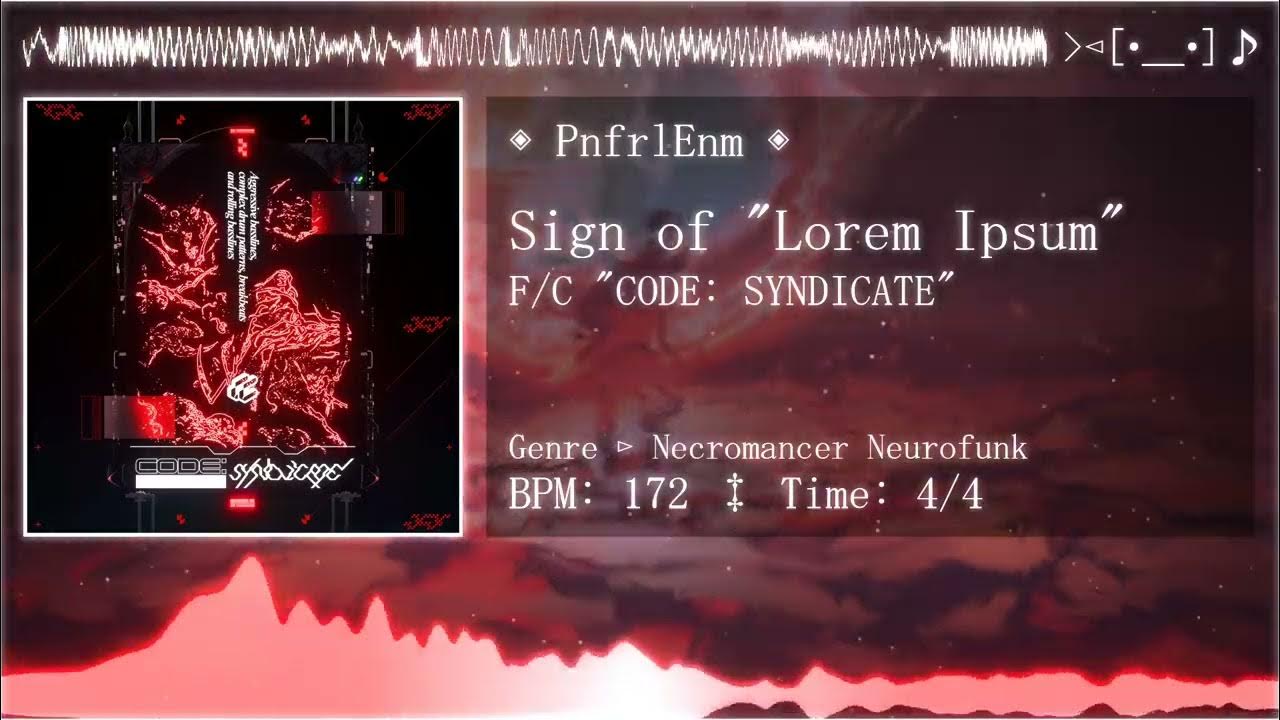PnfrlEnm - Sign of "Lorem Ipsum" (F/C "CODE: SYNDICATE") - YouTube