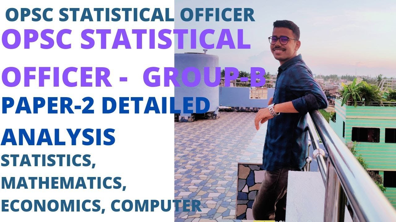 OPSC STATISTICAL OFFICER EXAM PAPER-2 DETAILED ANALYSIS #OPSC # ...