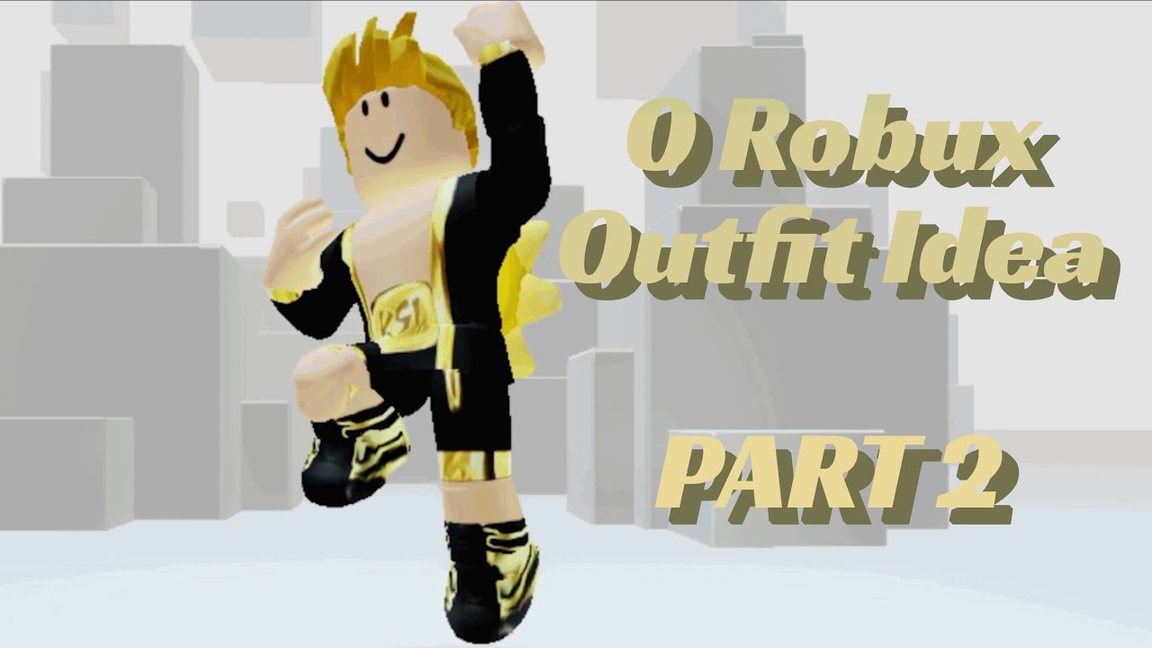 0 ZERO Robux Outfit Idea 🙀🤑🤩🤩(Part-2) #roblox - YouTube