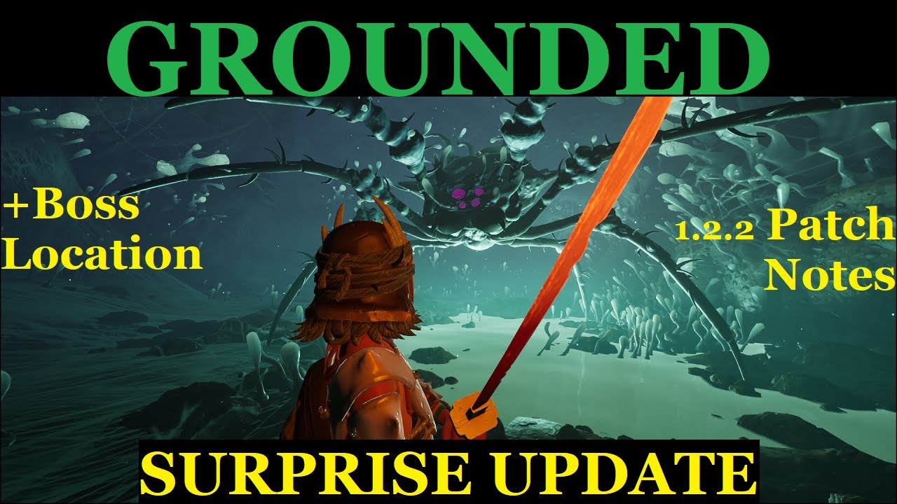 Grounded: Update 1.2.2 Patch notes and boss location. - YouTube