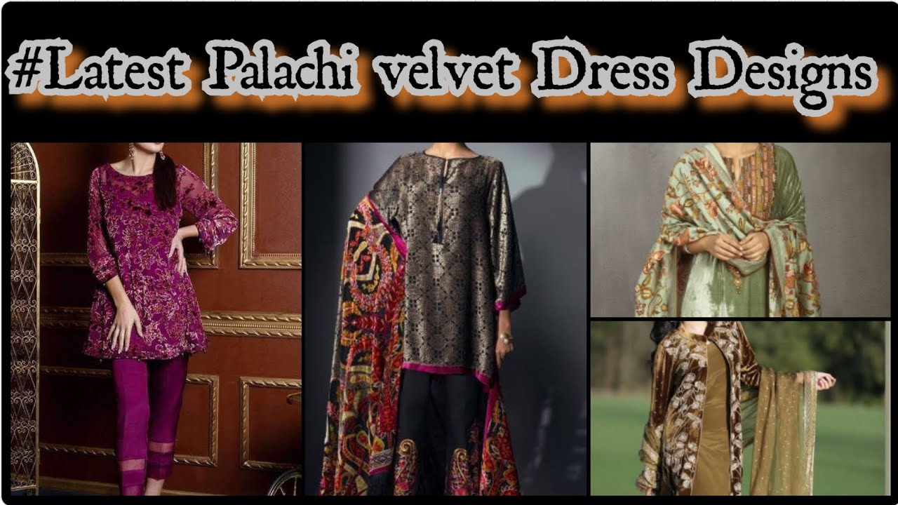 #Palachi Dress designs for Women || Winter Collection Palachi Velvet ...