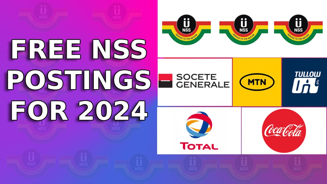 FREE NSS POSTING FOR 2024- GHANA - YouTube