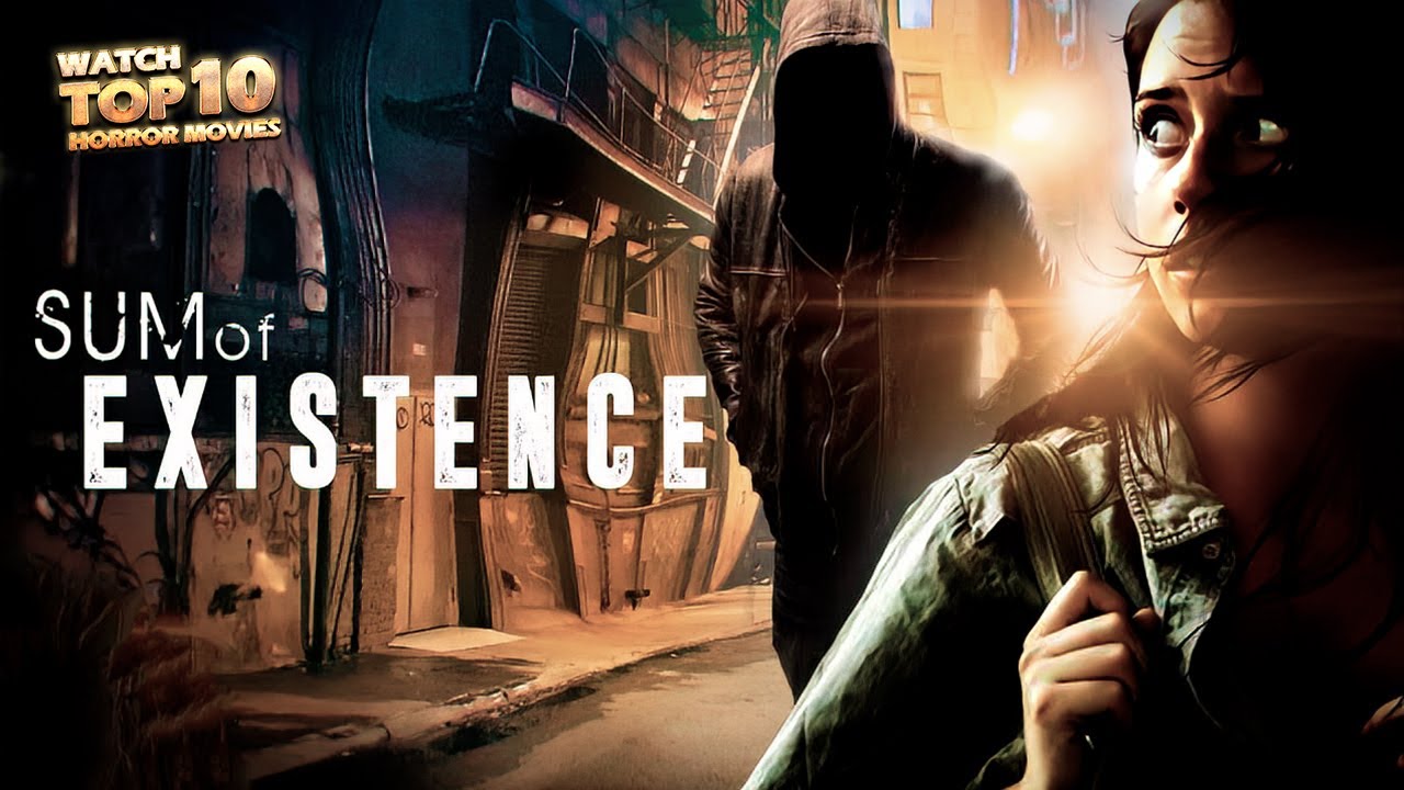 SUM OF EXISTENCE 🎬 Exclusive Full Thriller Horror Movie Premiere 🎬 English HD 2024 - YouTube
