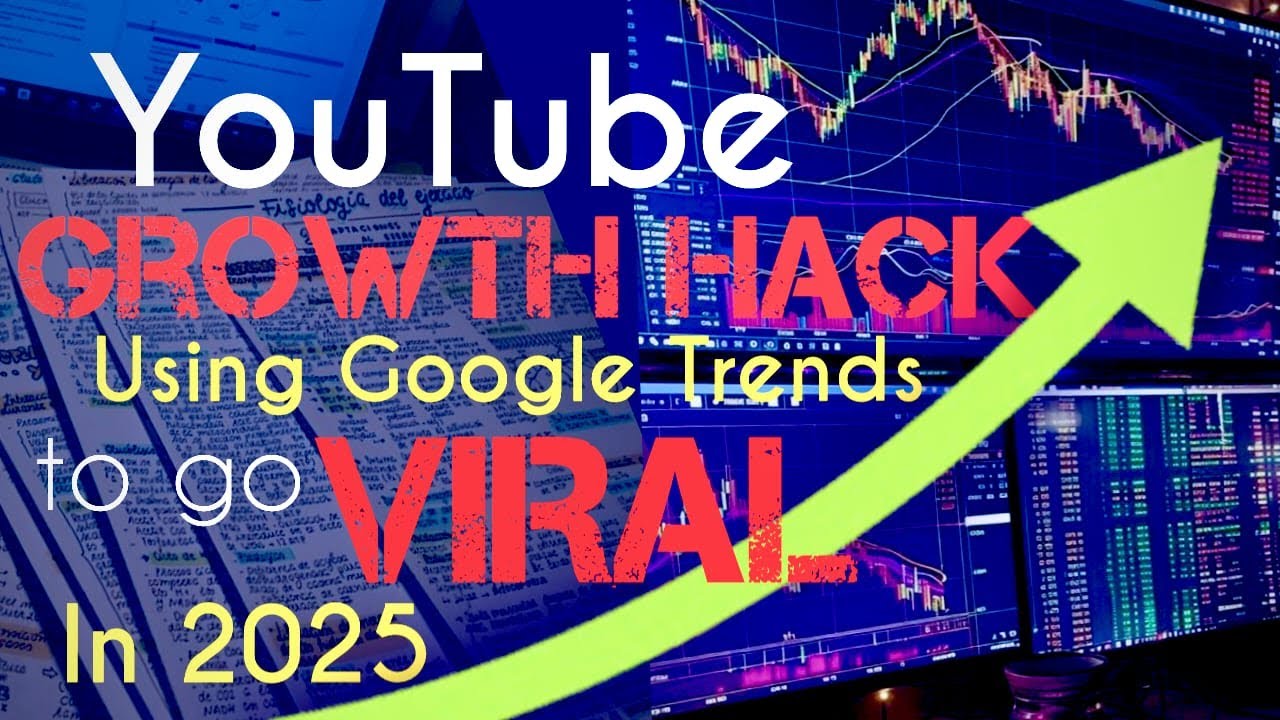 YouTube Growth Hack Using Google Trends to Go Viral in 2025 II in ...