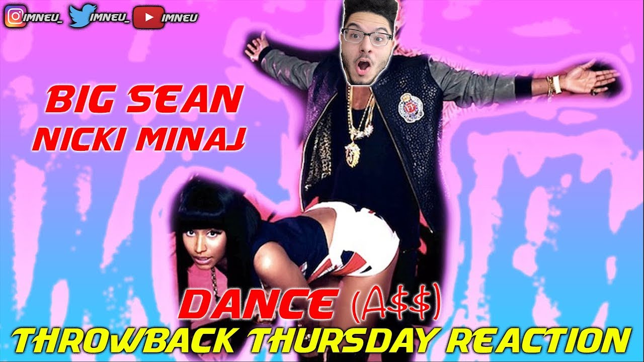 Big Sean - Dance (A$$) Remix ft. Nicki Minaj (Official Music Video ...