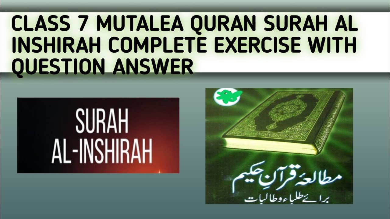 Class 7 surah Al INSHIRAH| Question Answer| Full exercise kpk txt bk ...