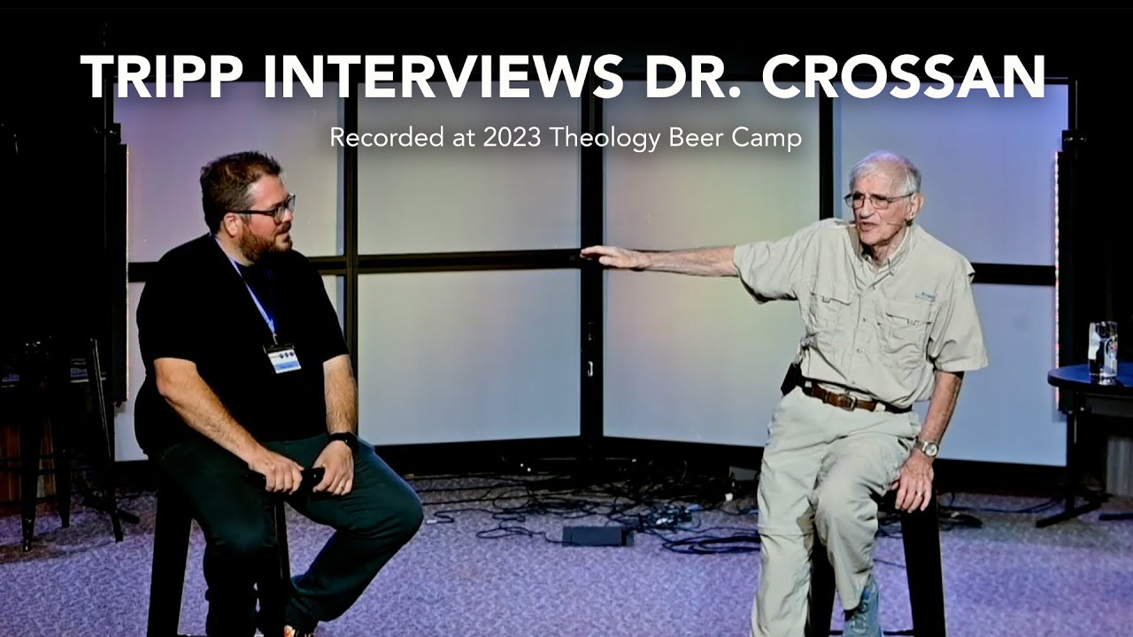 Dr. John Dominic Crossan interviewed by Dr. Tripp Fuller - 2023 ...