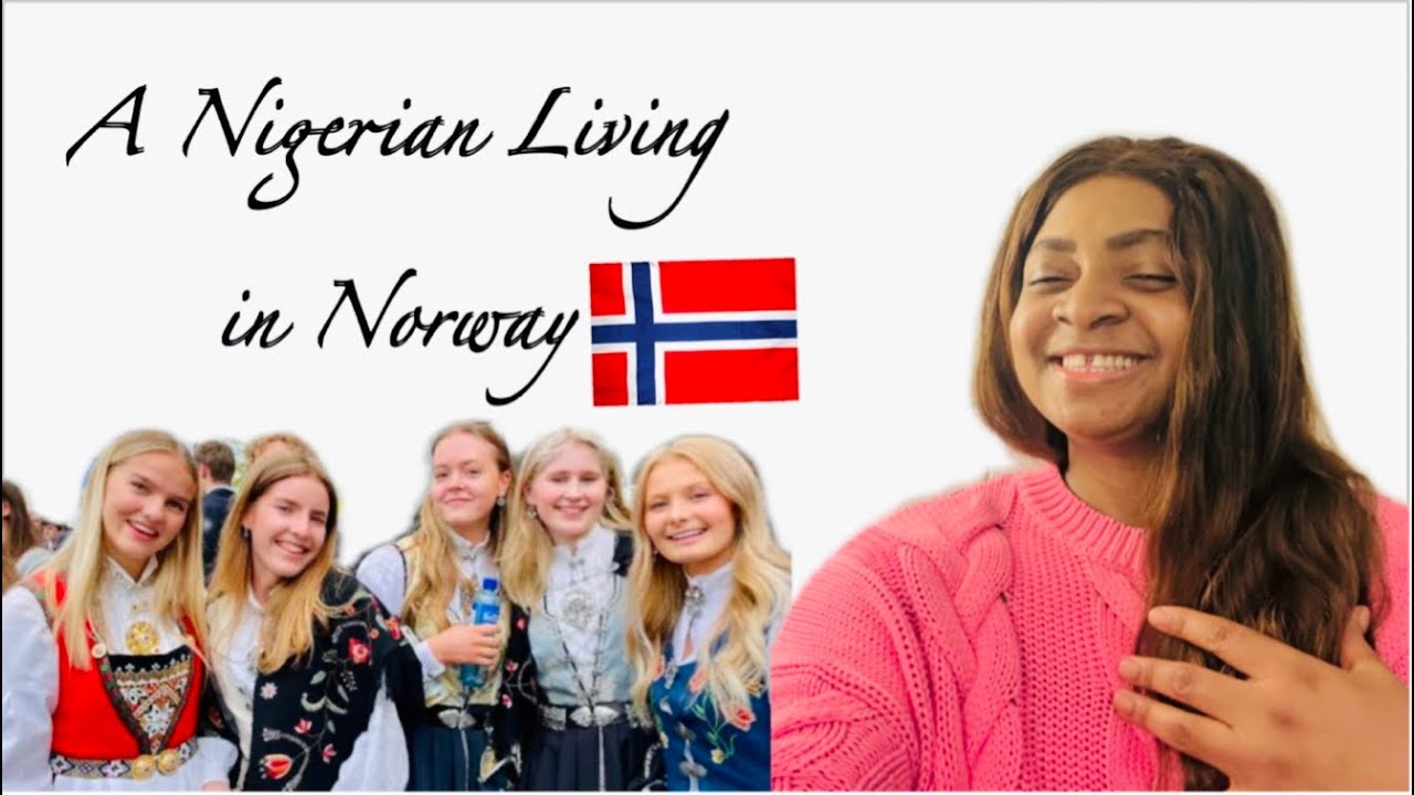 A Nigerian Living in Norway 🇳🇴 - YouTube