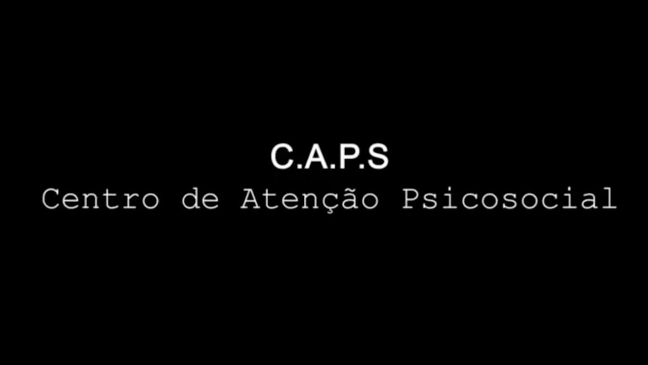 Documentário CAPS - Centro de Atenção Psicosocial - YouTube
