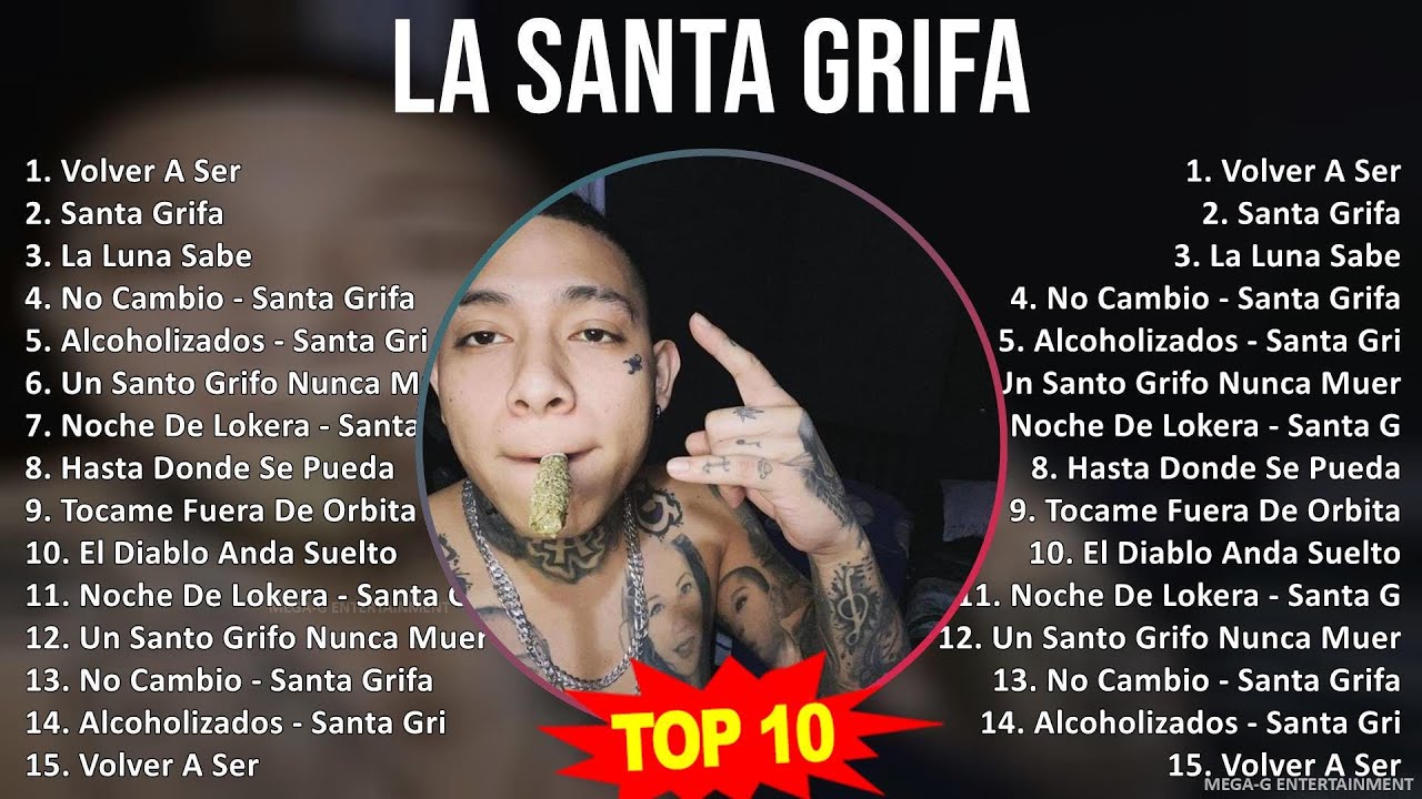L a S a n t a G r i f a MIX Grandes Exitos, Best Songs ~ Top Gangsta ...