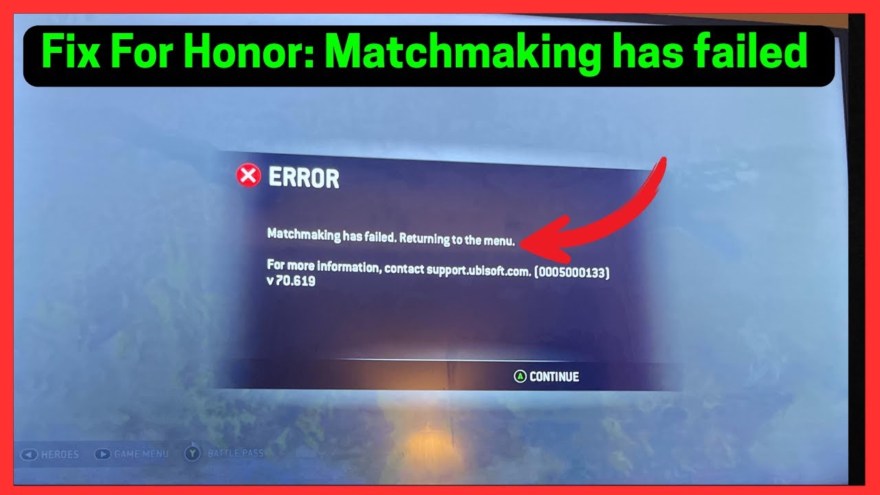 Fix For Honor: Matchmaking Has failed - YouTube