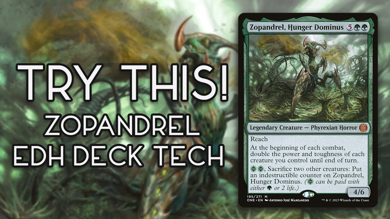 Try This! Zopandrel, Hunger Dominus | Creature Beatdown EDH Deck Tech ...