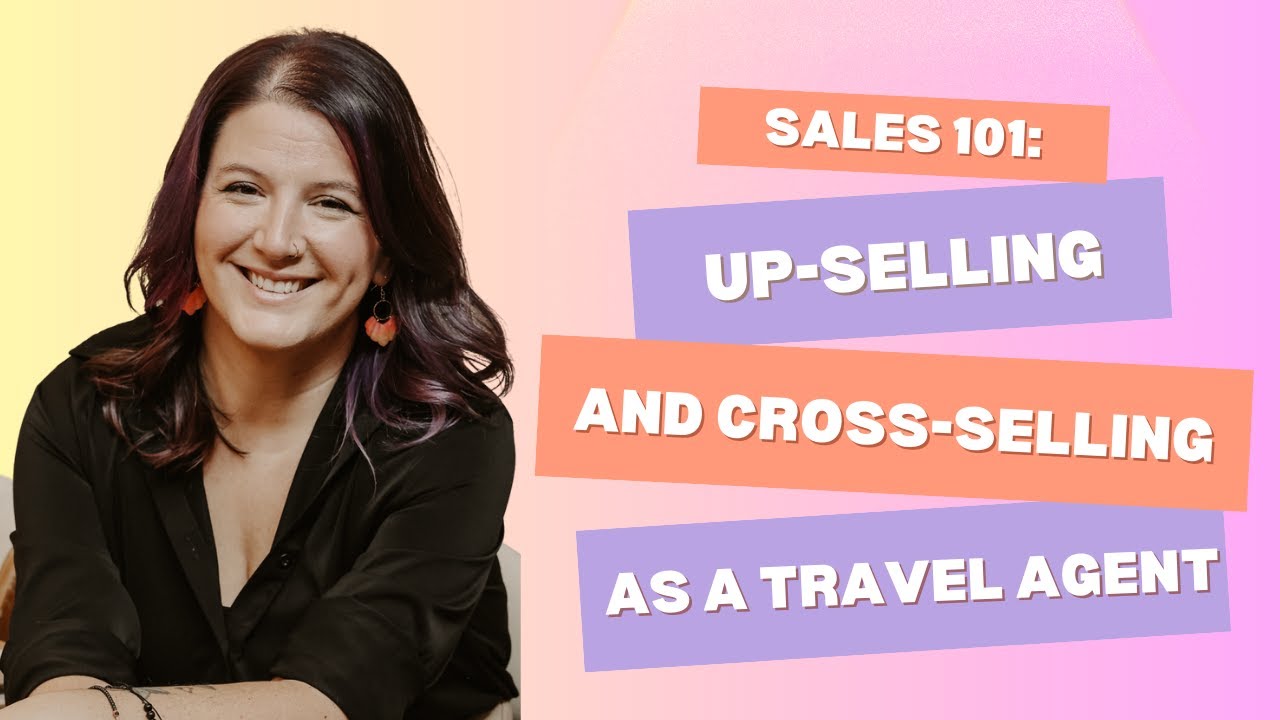 Boost Your Travel Sales With Proven Upselling & Cross-Selling ...