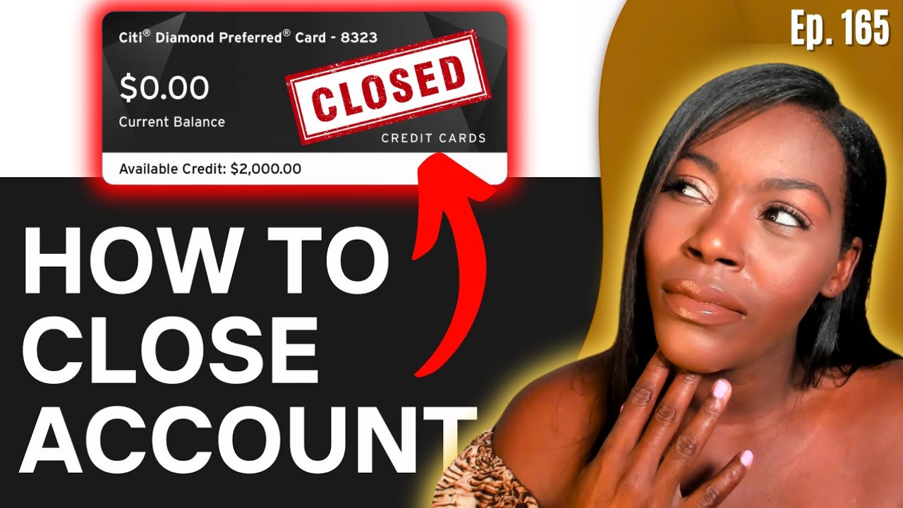 Step-by-Step Guide: How to Close a Credit Card Account Safely | Credit ...