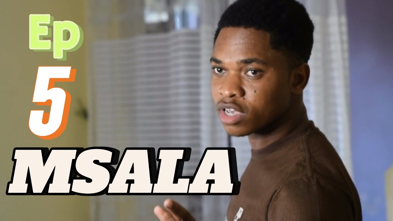 MSALA EP 5#Films - YouTube