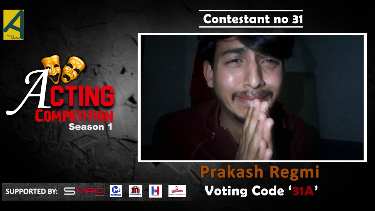 Online Acting Competition Season -1 | Contestant-31 | Prakash Regmi ...
