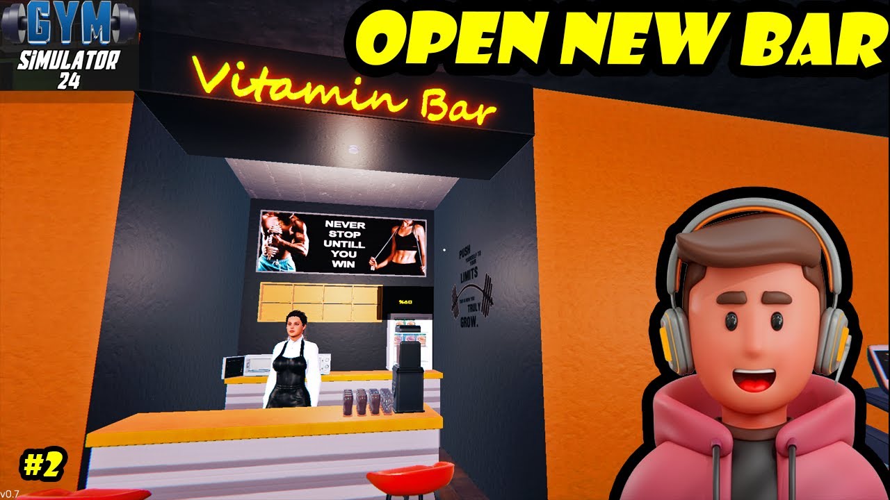 I OPEN A NEW VITAMIN BAR 🏋️ | GYM SIMULATOR 24 | GYM SIMULATOR GAMEPLAY ...