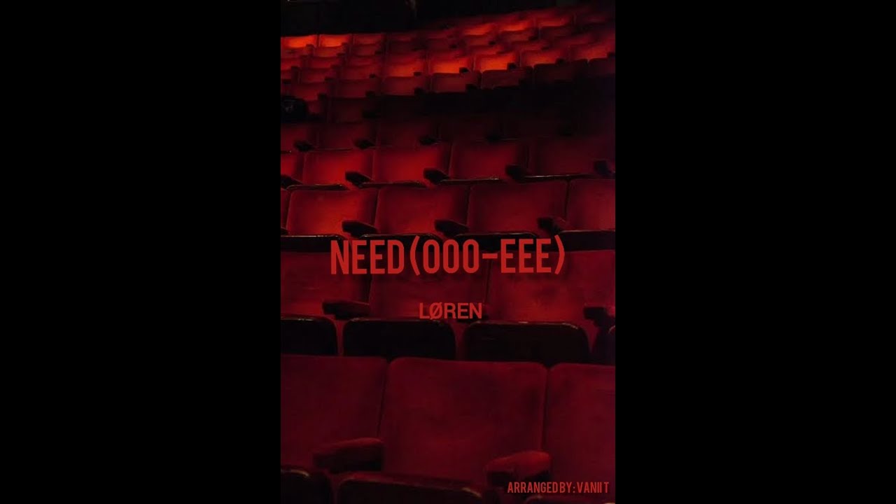 NEED (ooo-eee) - LOREN (cover) - YouTube