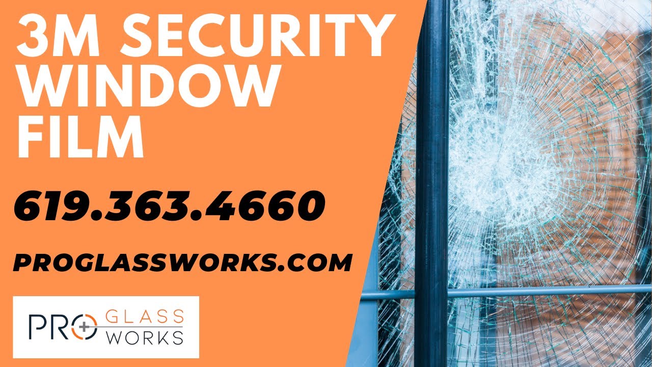 3M Security Window Film Installation Service | San Diego & Temecula ...