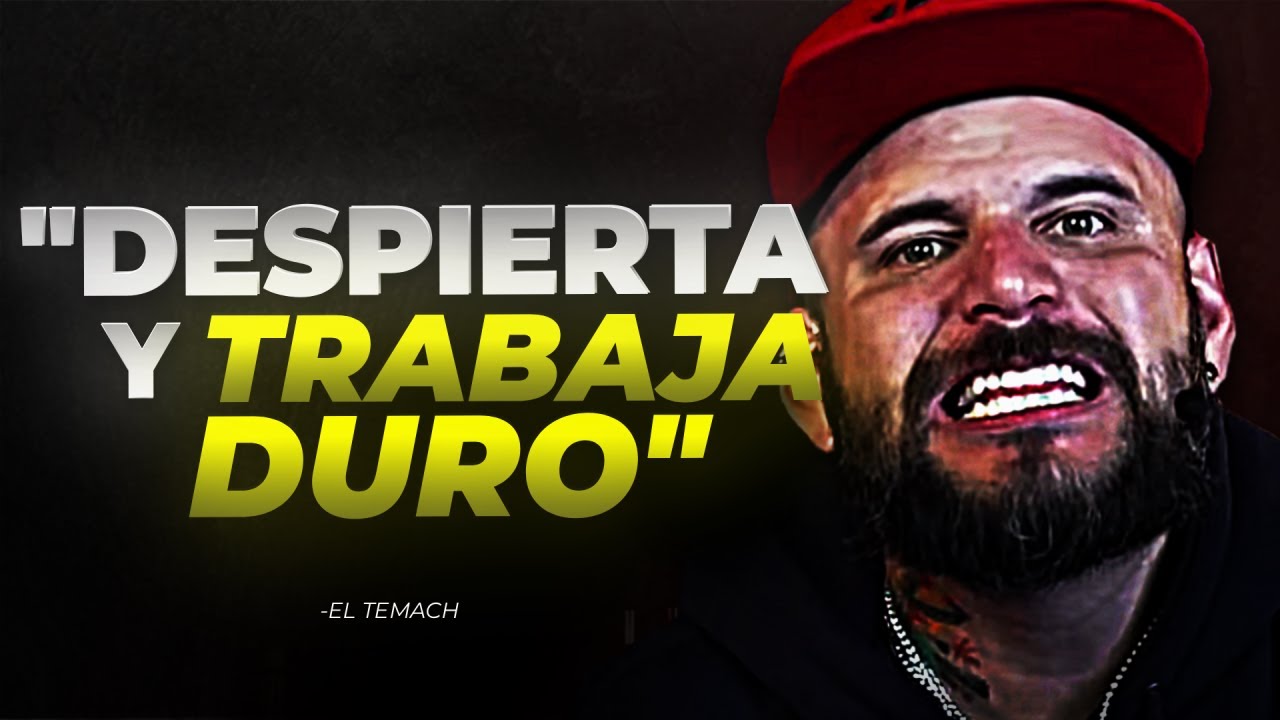 TRABAJA EN SILENCIO, SORPRÉNDELOS CON TU ÉXITO - EL TEMACH - YouTube