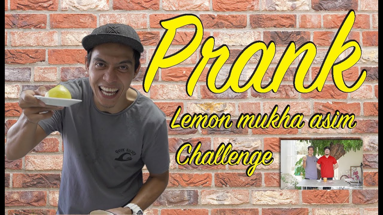 Prank | Lemon Mukha Asim Challenge | Web Gonzales - YouTube