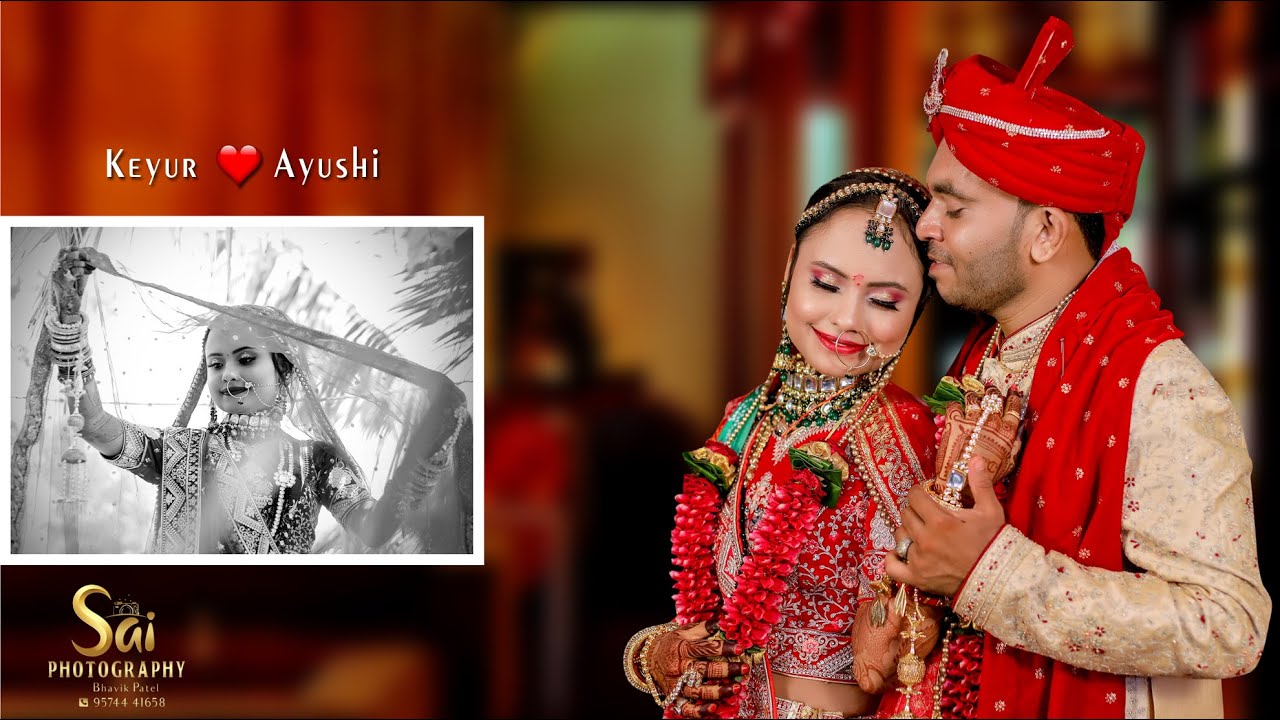 KEYUR & AYUSHI || CINEMATIC WEDDING HIGHLIGHT 2022 || Sai Photography ...