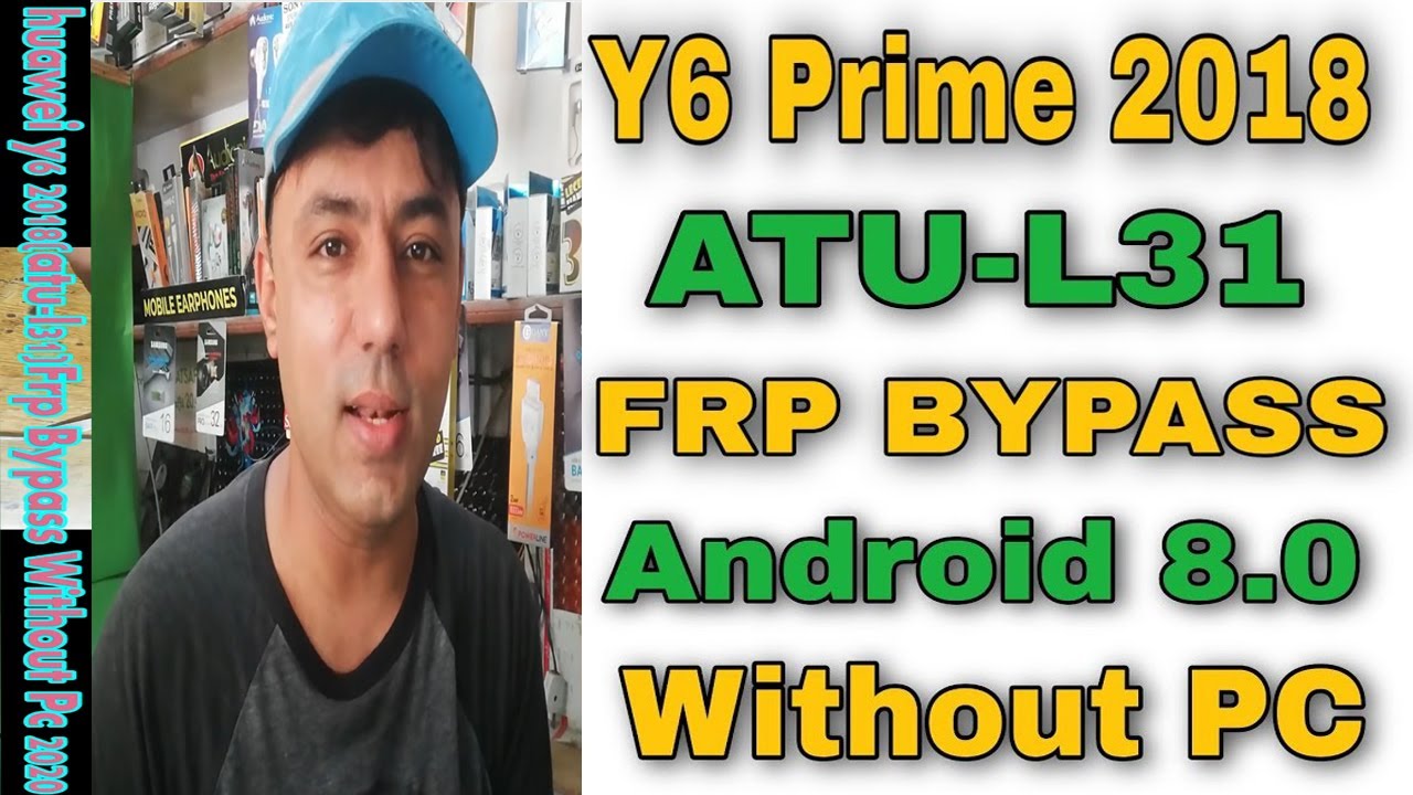 Huawei Y6 Prime 2018 ( ATU-L31 ) 8.0 FRP Unlock Remove Google Account ...