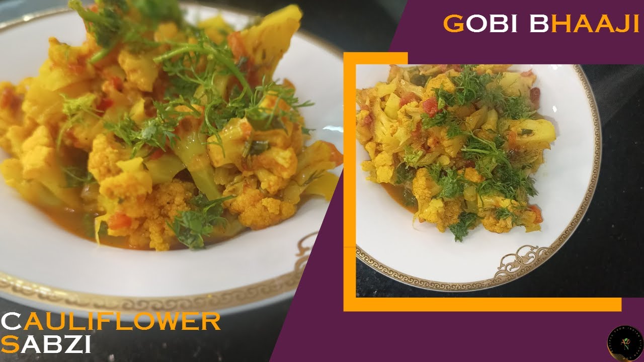 Cauliflower Sabzi | Gobi Bhaji - YouTube
