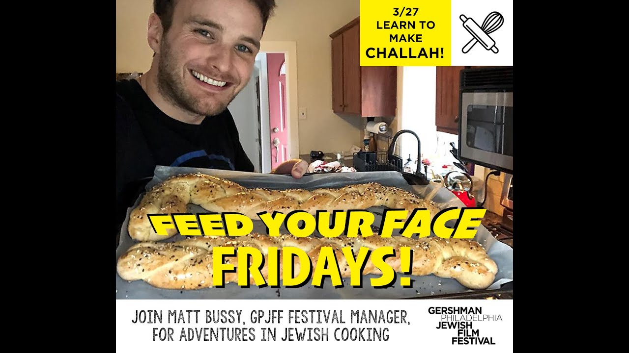 Feed Your Face Fridays! - Episode 1: Challah - YouTube