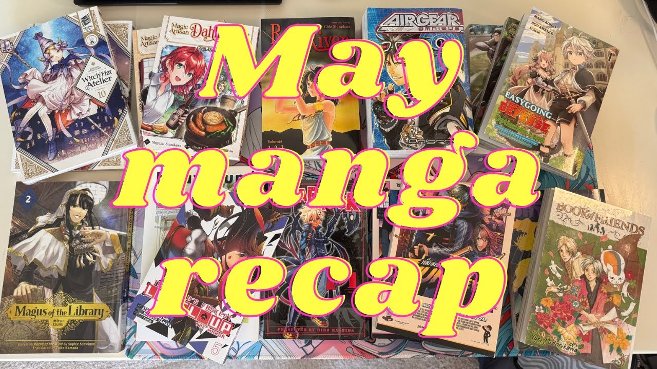 May Manga Recap -Everything I Read this Month - YouTube