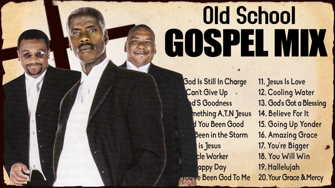 200 GREAEST OLD SCHOOL GOSPEL SONG OF ALL TIME - Best Old Fashioned ...