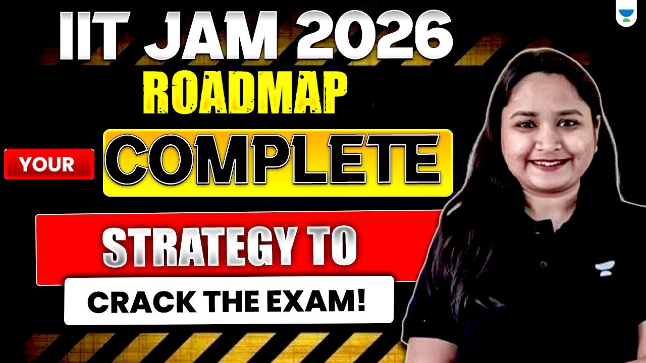 IIT JAM 2026 Roadmap: Your Complete Strategy to Crack the Exam! # ...