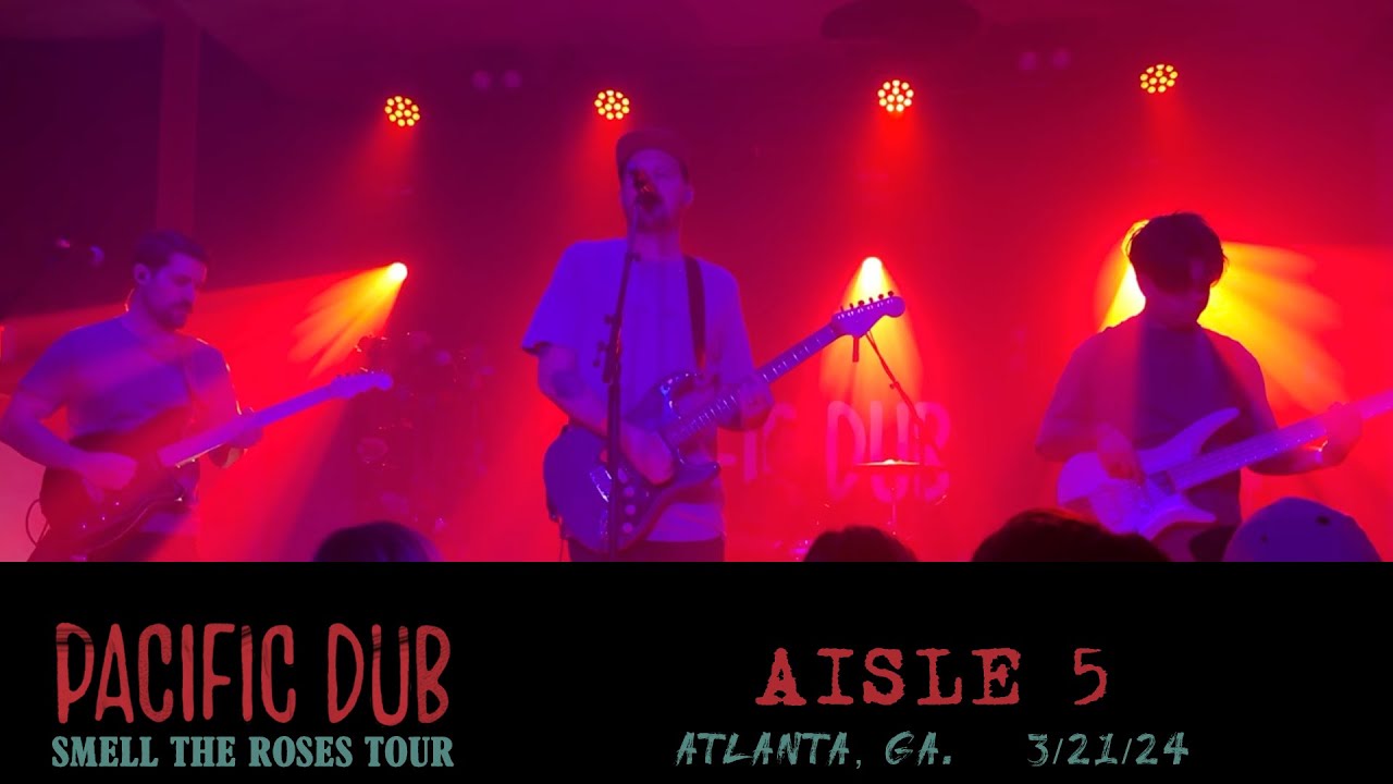 Pacific Dub - Live in Atlanta, GA 3/21/24 - YouTube