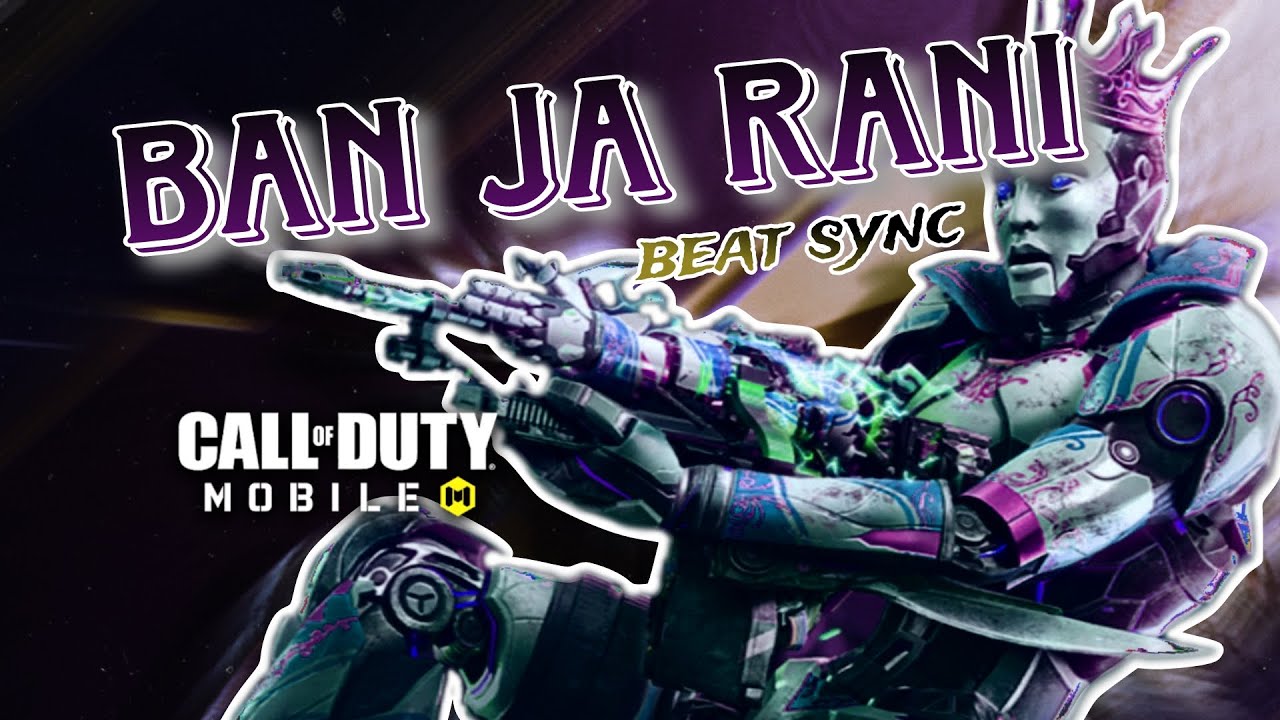 Ban Ja Rani_Call Of Duty_Beat Sync Montage - YouTube
