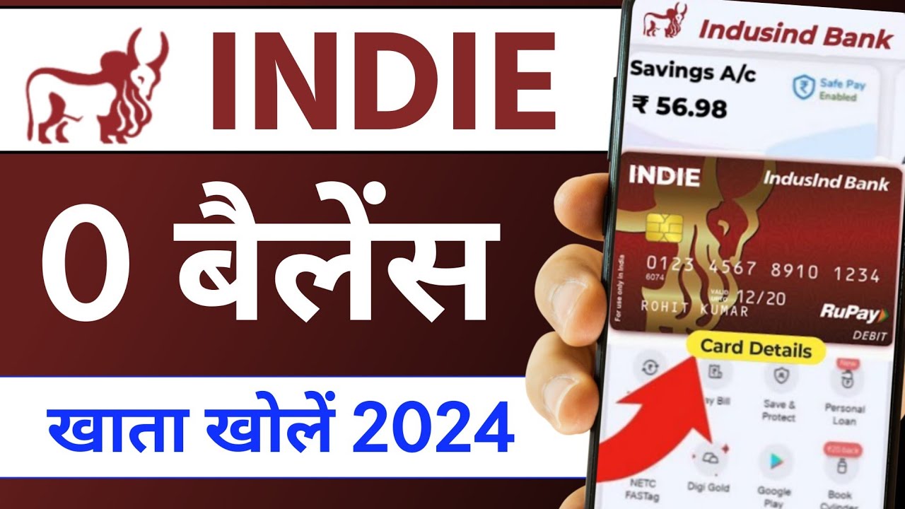 Indie by IndusInd Bank Zero Balance Account Opening Online 2024 | Free ...